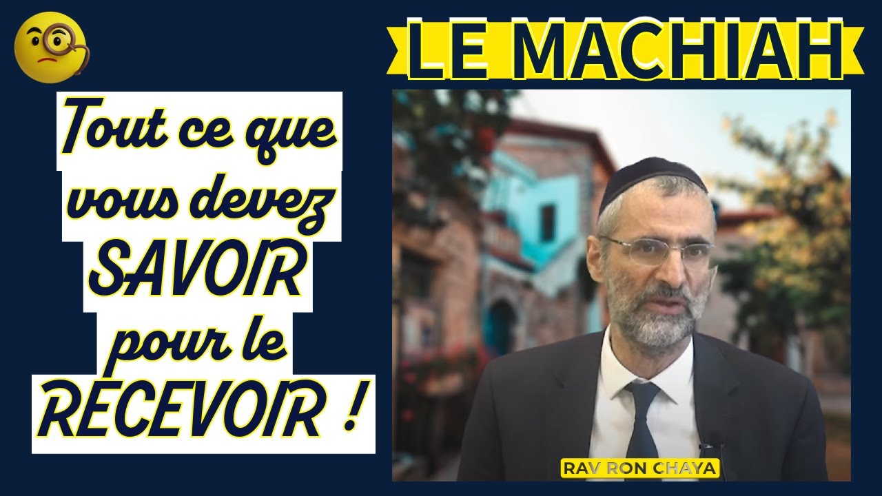 Le MACHIAH : Tout ce que vous devez SAVOIR pour le RECEVOIR ! - Myleava.fr