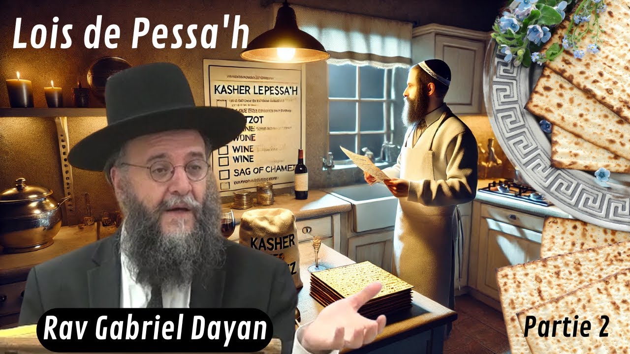 Lois de Pessa'h : ce qu’il faut savoir… et éviter ! (P2) - Myleava.fr