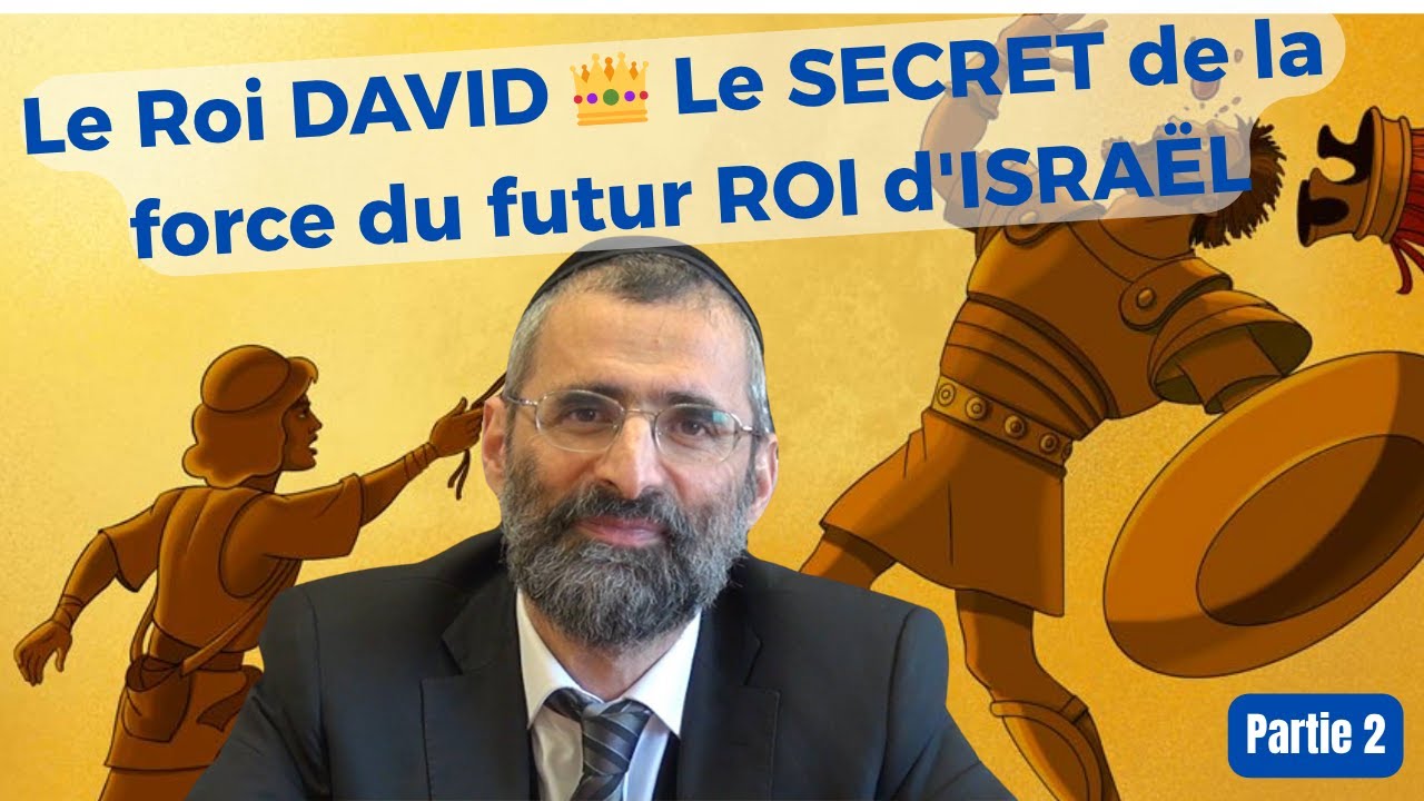 Le Roi DAVID 2 👑 Le SECRET de la force du futur ROI d'ISRAËL - Myleava.fr
